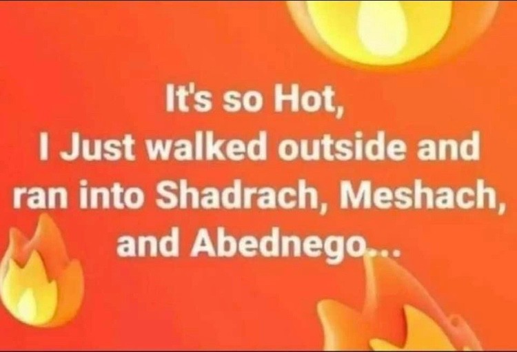 Hot weather memes. We can't change the weather so we may as wel