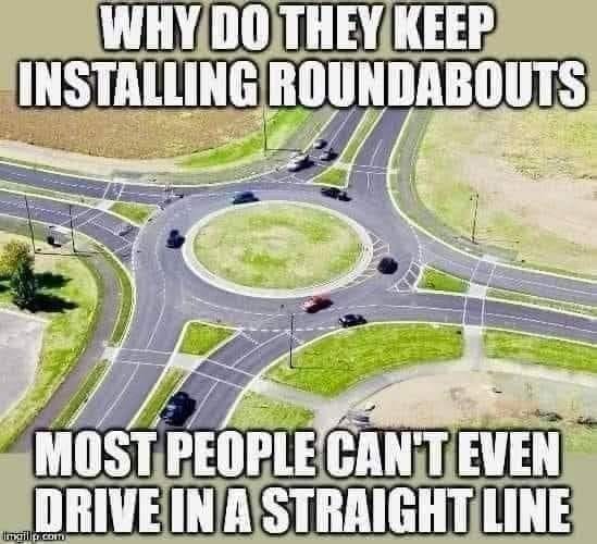 Roundabouts funny!